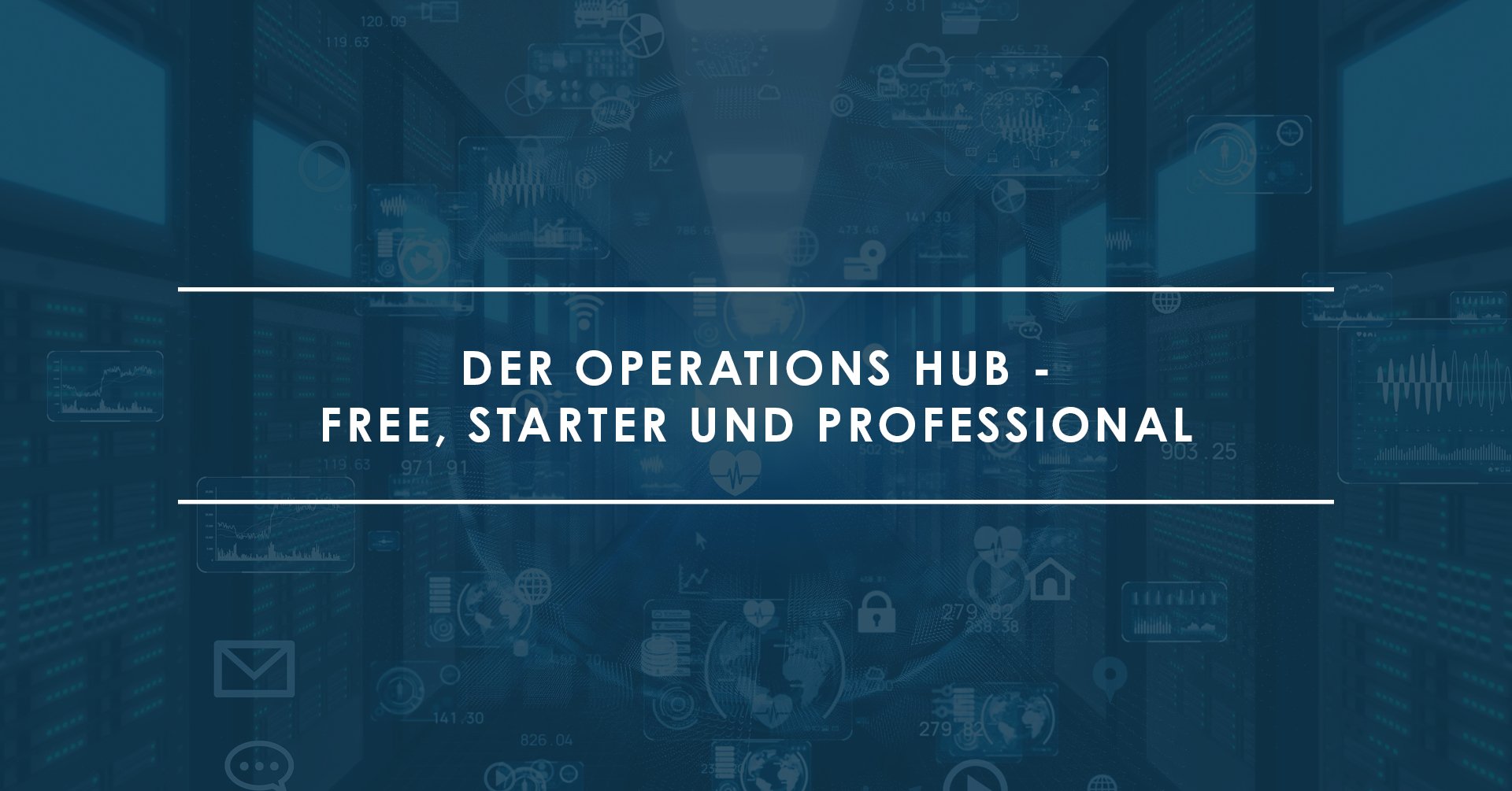 Der Operations Hub von HubSpot – Free, Starter und Professional